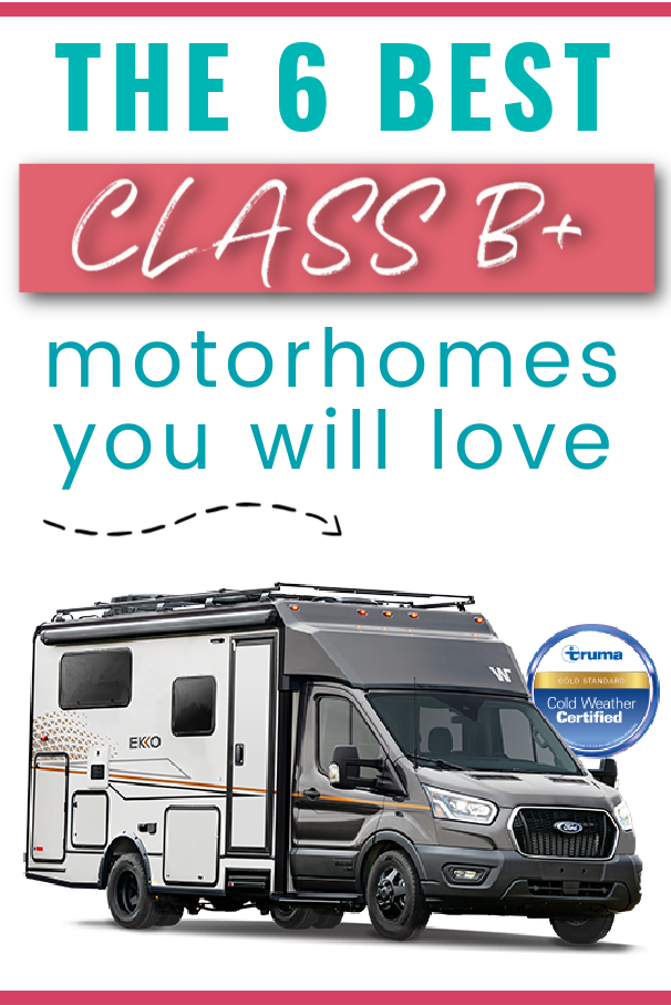 The 6 Best Class B Plus Rvs We Could Find The Wayward Home