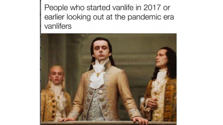 22 Memes That Show the Real Side of Van Life - The Wayward Home