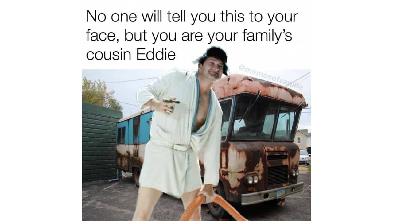 22 Memes That Perfectly Sum Up Van Lifers - The Wayward Home